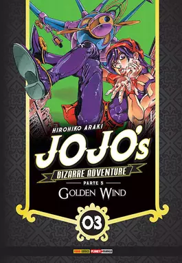 Jojo's Bizarre Adventure Parte 5: Golden Wind Vol. 03